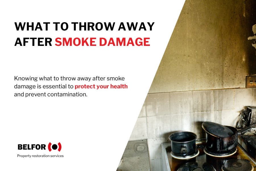 What To Throw Away After Smoke Damage: Complete List